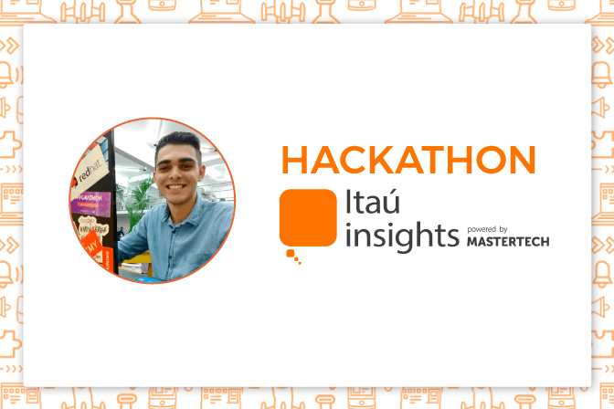 Aluno Impacta é semifinalista do Itaú Insights, o hackathon do Itaú